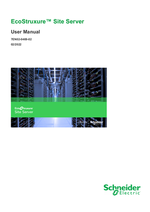 EcoStruxure™ Site Server – User Manual | Schneider Electric
