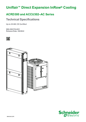 Uniflair™ Direct Expansion InRow® Cooling ACRD300 and ACCU302–AC Series ...