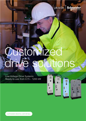 Customized LV drive solutions 0.75 - 1200 kW | Schneider Electric