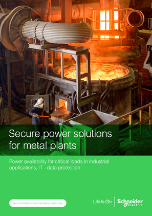 Secure Power Solutions for Metal Plants | Schneider Electric