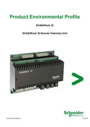 SCADAPack 32 Remote Telemetry Unit, Product Environmental Profile Environmental Disclosure ...