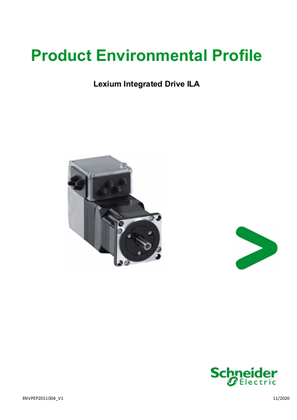 Lexium Integrated Drive ILA, Product Environmental Profile Profil ...