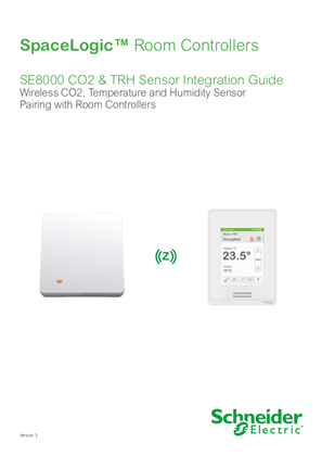 Wireless CO2 + TRH Sensor Pairing with SpaceLogic SE8000 Integration ...