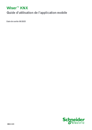 Wiser KNX – Guide d’utilisation de l’application (fr) | Schneider Electric