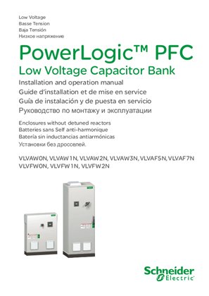PowerLogic PFC - Low Voltage Capacitor Bank - Guía de instalación y de puesta en servicio Guía ...