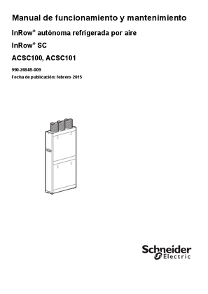 Manual de funcionamiento y mantenimiento InRow® autónoma refrigerada ...