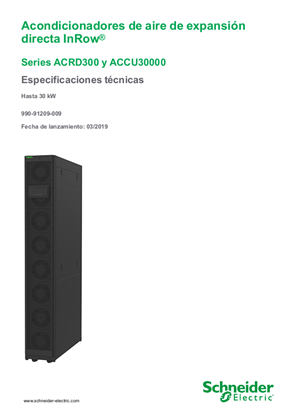 InRow Direct Expansion Air Conditioners ACRD300/ACCU30000 Series ...