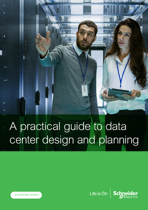 A Practical Guide to Data Center Planning and Design | Schneider Electric