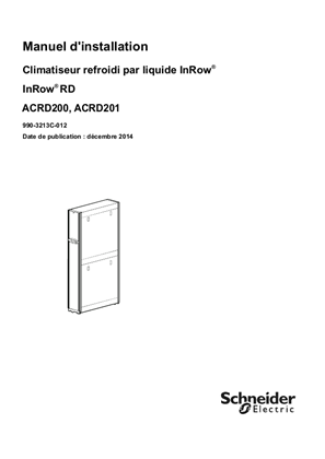 Manuel d'installation Climatiseur refroidi par liquide InRow® InRow® RD ...