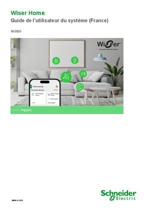 Wiser Home Guide de l’utilisateur du système (France) | Schneider Electric